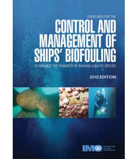 Control & Management of Ships' Biofouling, 2012 Edition | International ...