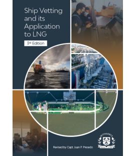 Ship Vetting and its Application to LNG - 3rd Edition | International ...
