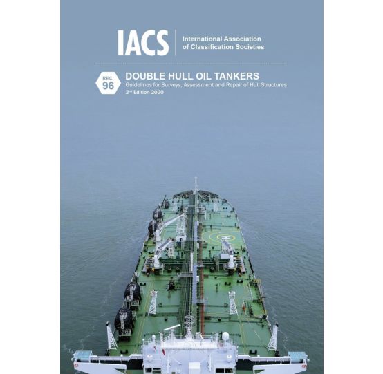 Double Hull Oil Tankers: Guidelines for Surveys, Assessment and Repair ...